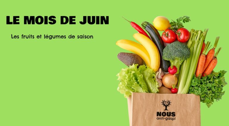 En juin les fruits et légumes de saison sont à l'honneur